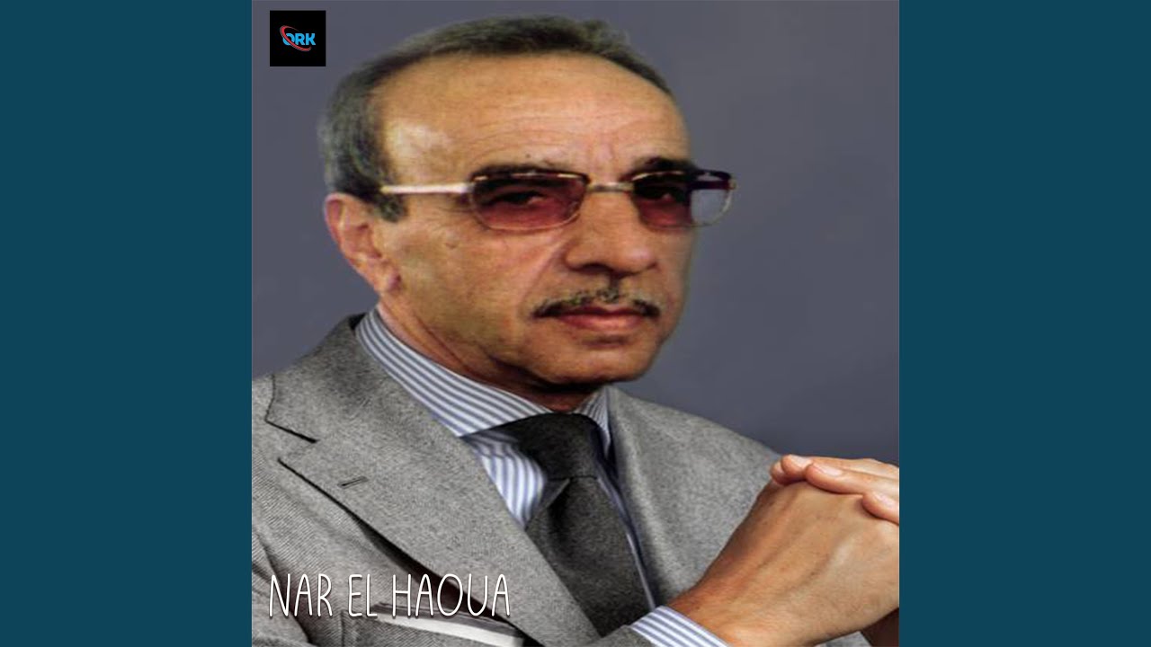 Nar El Haoua - YouTube