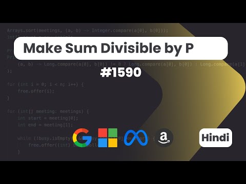 Make Sum Divisible by P | Leetcode 1590 | DSA | Hindi Explaination | Code With Deepak