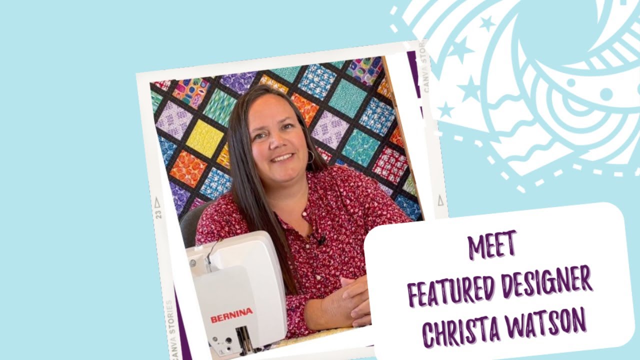 Don't Miss Our LIVE Interview with Christa Watson from Christa Quilts ...