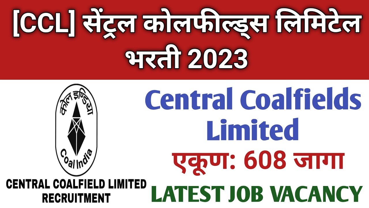 Central Coalfields Limited Vacancy 2023 | CCL Bharti 2023 | CCL ...