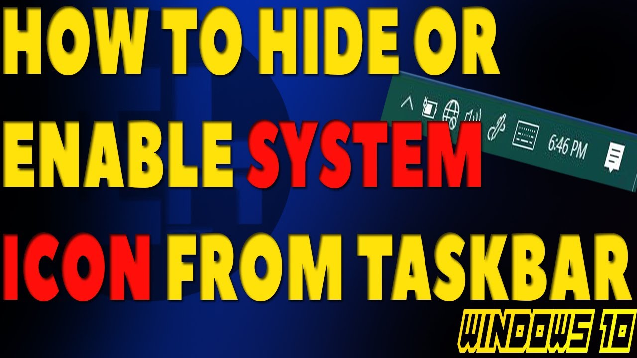 How to Enable or Hide System Icon from Taskbar | Windows 10 | 2020 ...