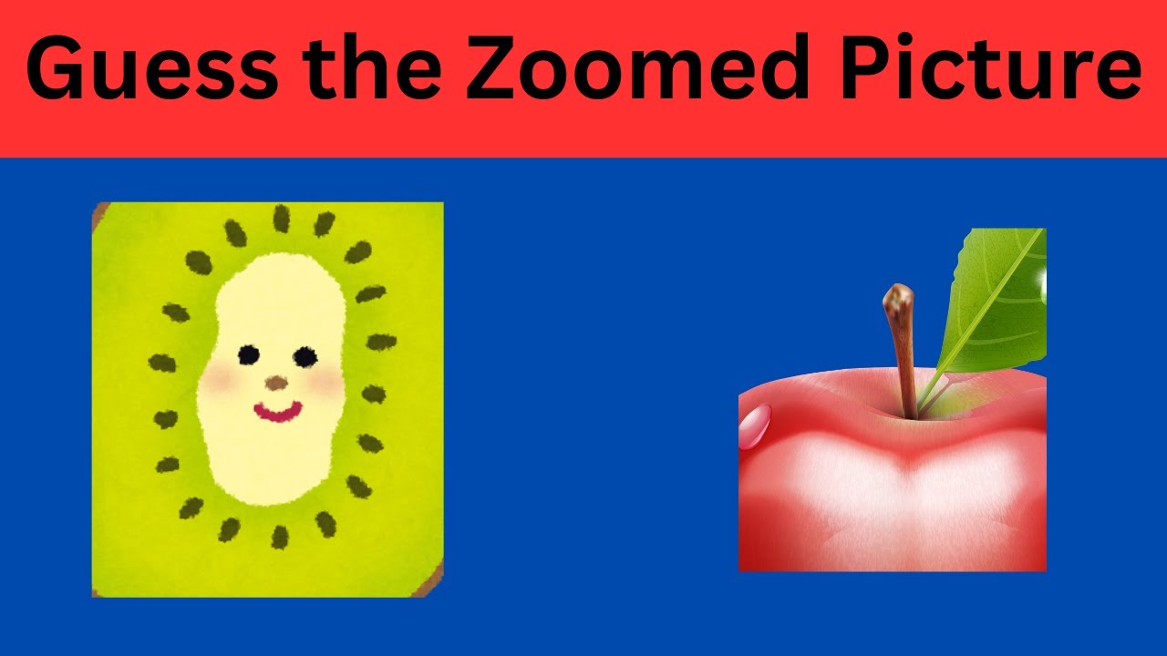 Guess the Picture | guess the picture challenge | guess the fruit or ...