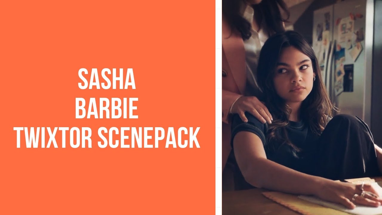 sasha (barbie) twixtor scenepack - YouTube