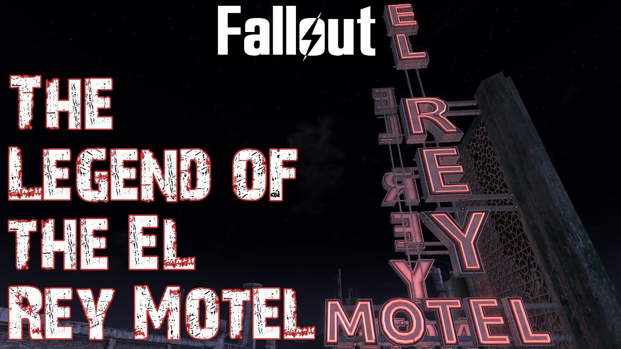 Fallout New Vegas- The Legend of the El Rey Motel - YouTube