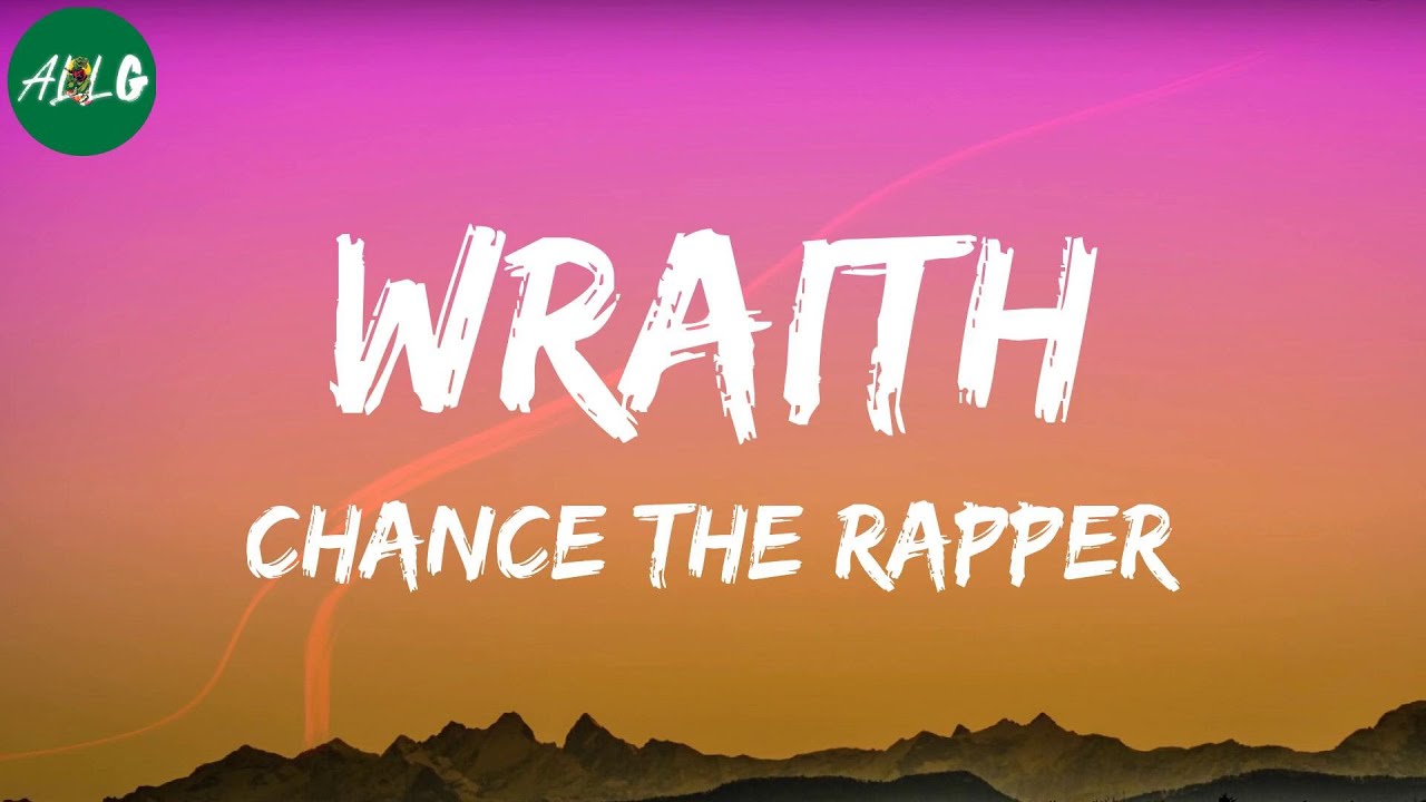 Chance the Rapper - Wraith - YouTube