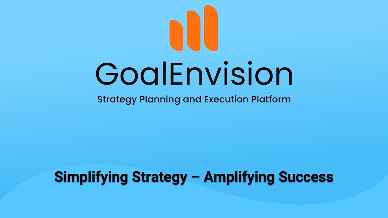 Introduction to GoalEnvision, your strategy tool - YouTube