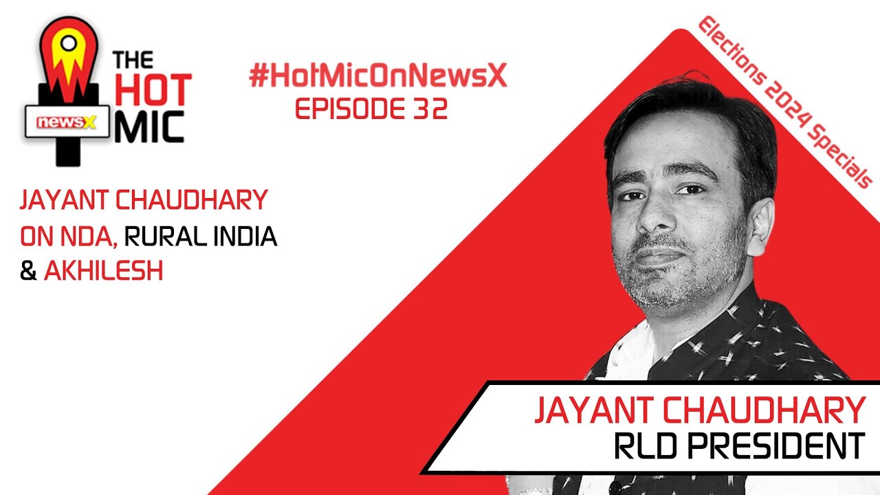 32. RLD President Jayant Chaudhary On NDA Allaince And Rural India ...