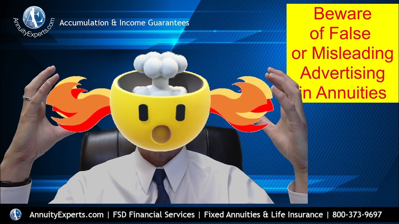 Beware of false or misleading advertising in annuity ads, social media ...