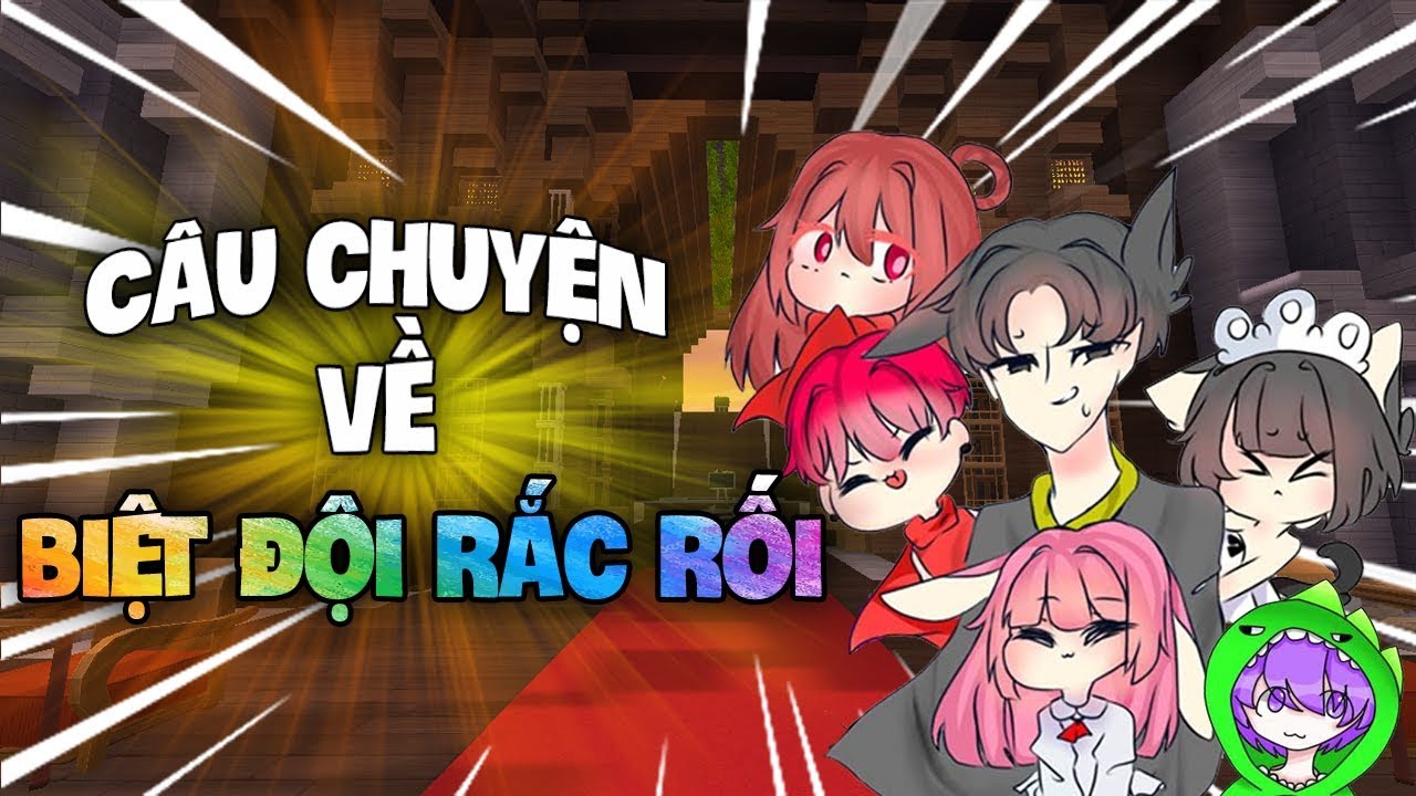 VÌ CÂU CHUYỆN VỀ BIỆT ĐỘI RẮC RỐI MÀ SIRO ĐÃ TÉ TRĂM MẠNG TRONG MAP ...