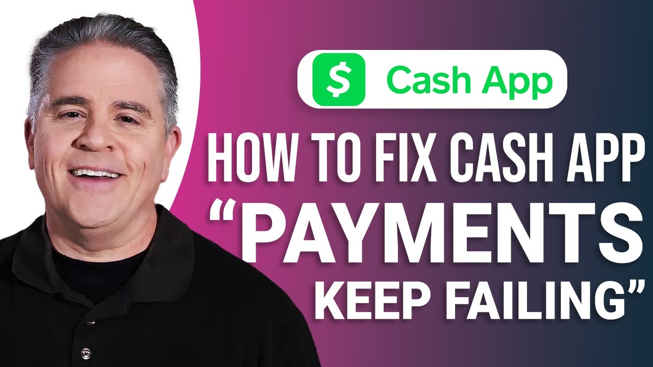 How to Fix Cash App Payments Keep Failing: Quick Guide! - YouTube
