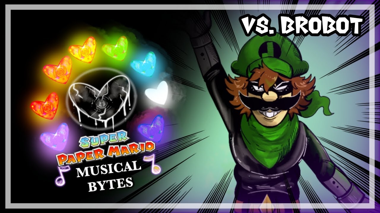[SUPER PAPER MARIO Musical Bytes Fan Music Video #5] Vs. Brobot - YouTube