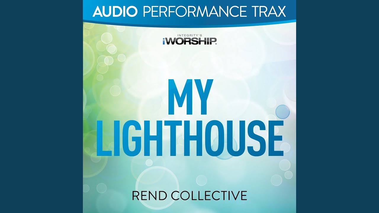 My Lighthouse (Original Key With Background Vocals) - YouTube