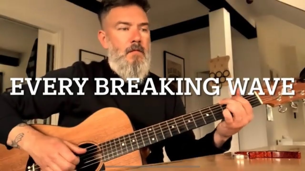 Every Breaking Wave - (U2) Acoustic Cover - YouTube