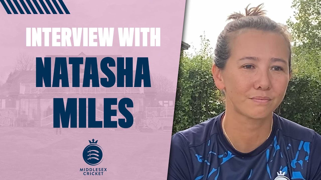 INTERVIEW WITH NATASHA MILES ON RETIREMENT FROM DOMESTIC CRICKET - YouTube