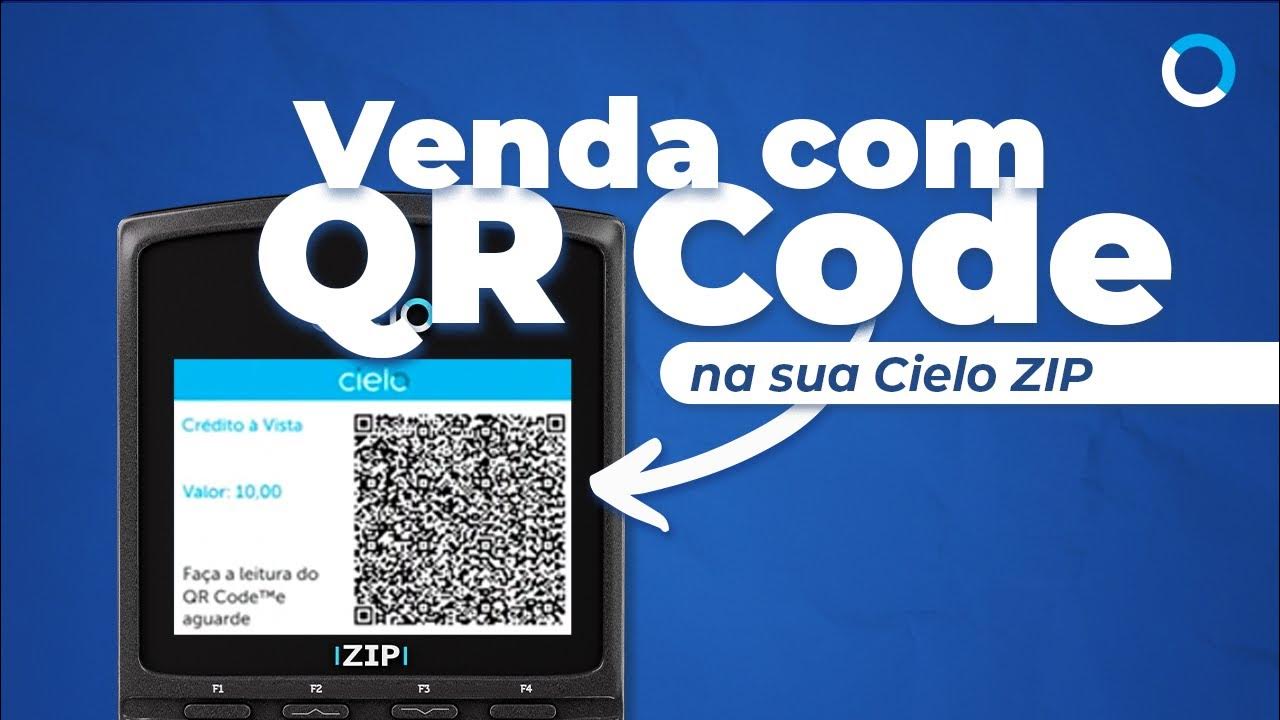 Como vender com QR Code na maquininha Cielo ZIP - YouTube