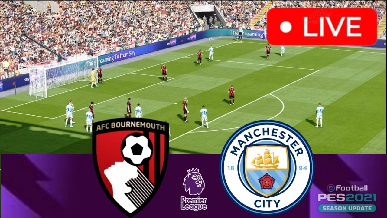 Bournemouth vs Manchester City LIVE 🔴 Premier League 2024/25 ⚽ LIVE Match Now - YouTube