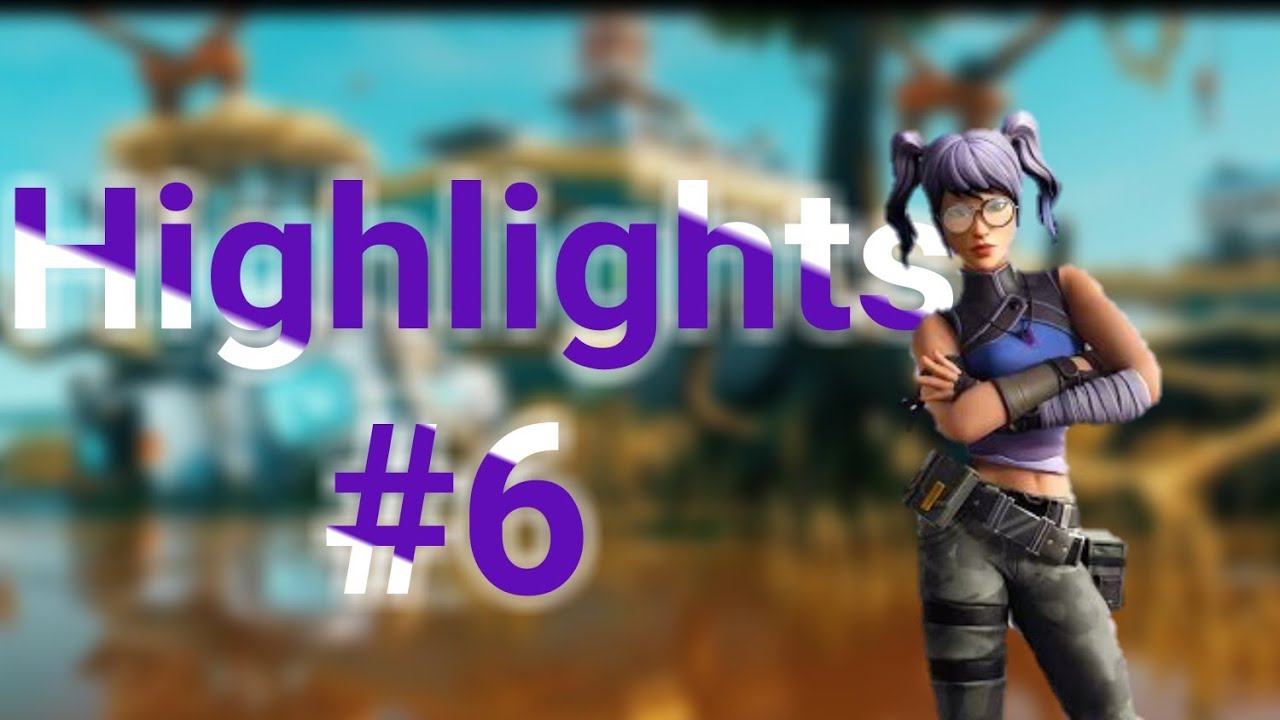 Fortnite Highlights #6 - YouTube