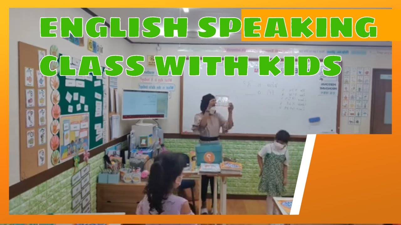 Speaking Class Procedure | English For Kids | Speaking Class for Kids ...