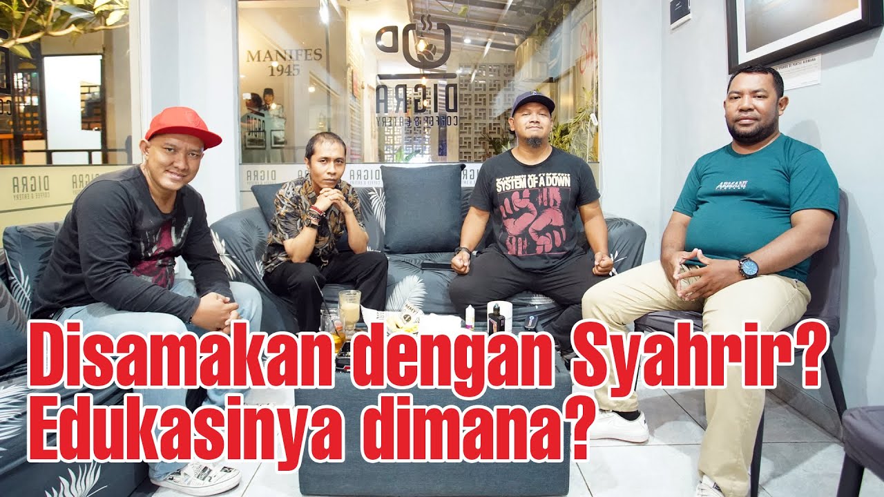 Disamakan dengan Syahrir Edukasinya dimana - YouTube