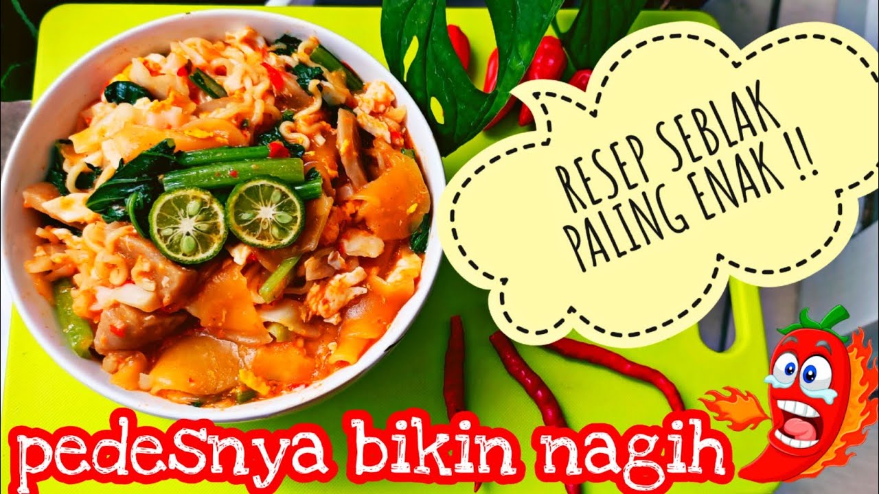Cara Bikin Seblak Mie Instan Enak Dan Gampang Resep Seblak Mie
