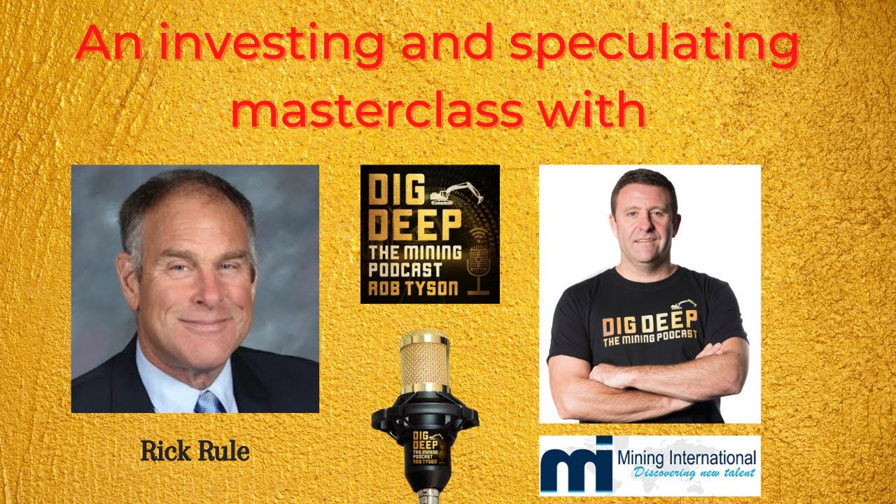 An investing and speculating masterclass - with Rick Rule - YouTube