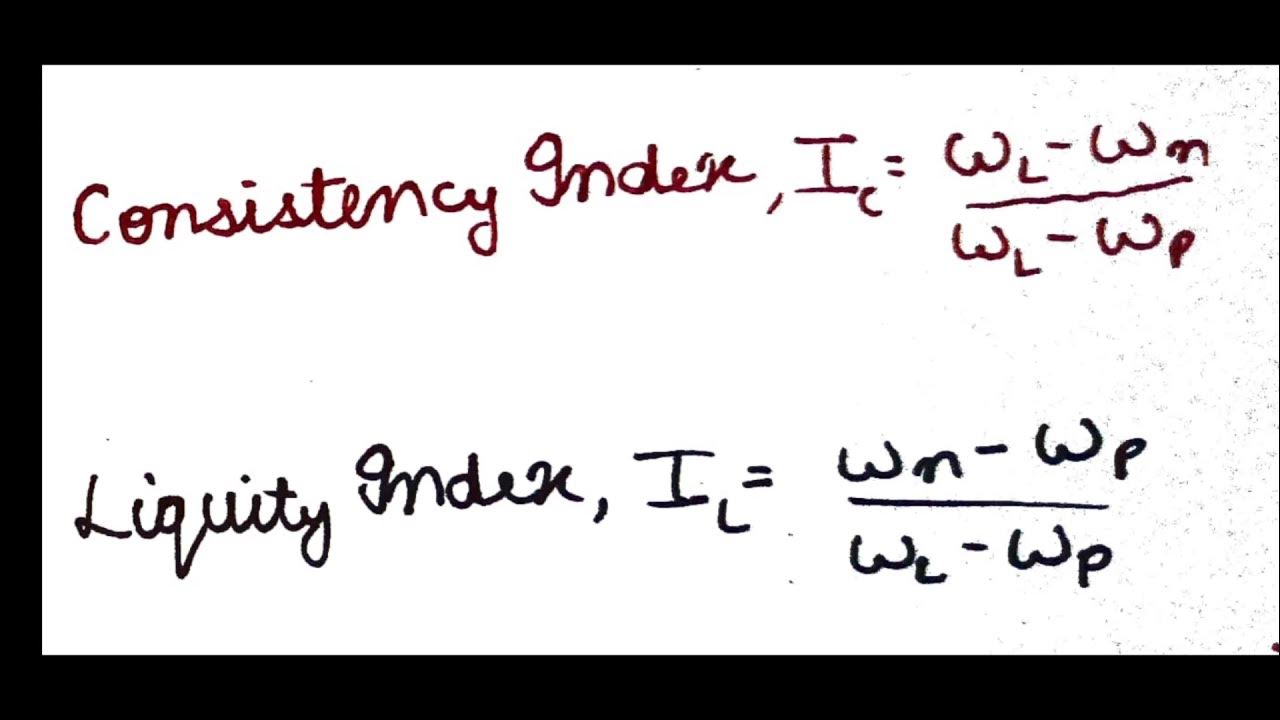 #5 Consistency Index and Liquidity Index Formula Soil Mechanics Geotech ...