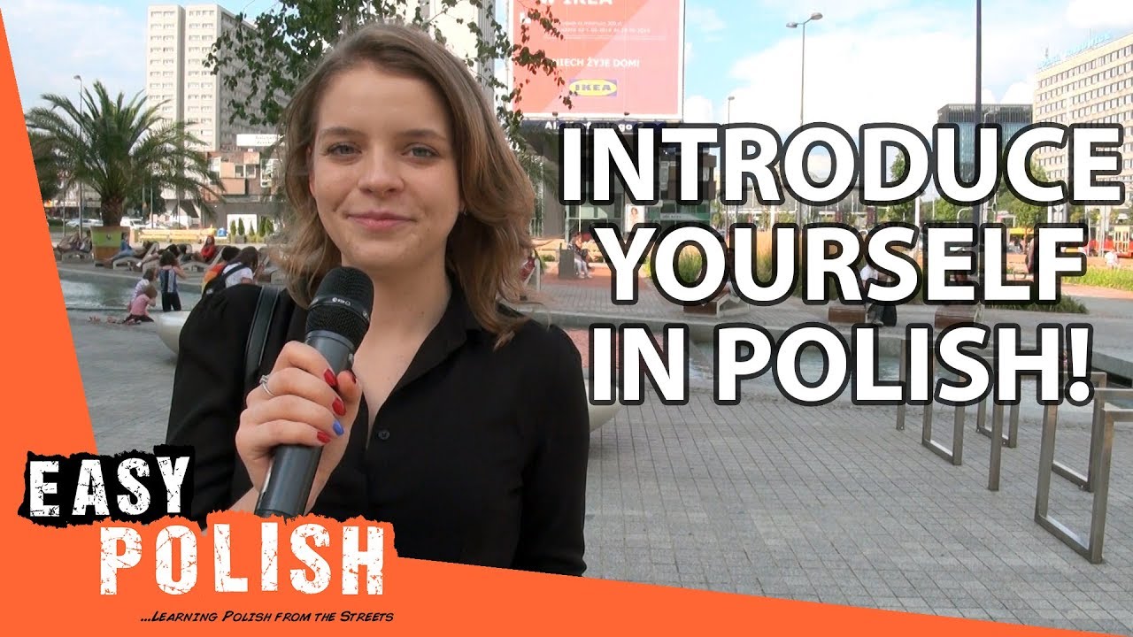 How to introduce yourself in Polish | Easy Polish 97 (for beginners ...