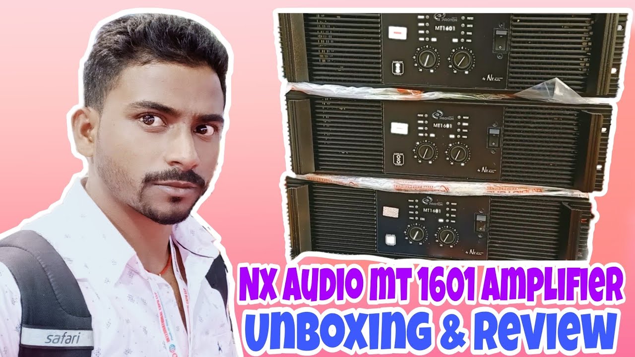Nx audio Mt1601 orginal amplifier unboxing & review #wanshi_dj ...