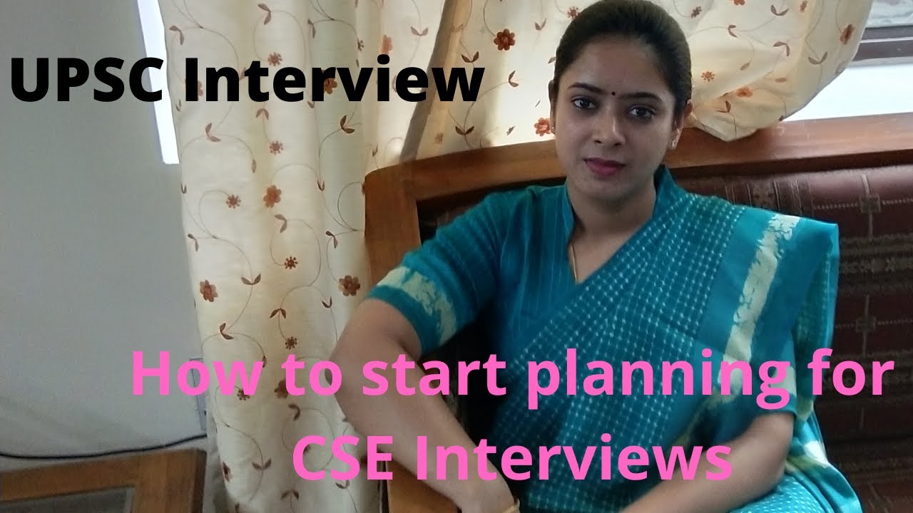 How to plan and start your UPSC CSE Interview preparation. - YouTube