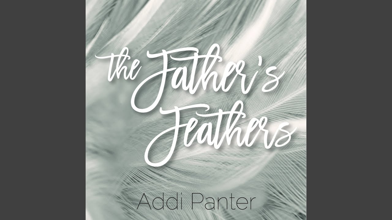 The Father's Feathers (Acapella) - YouTube
