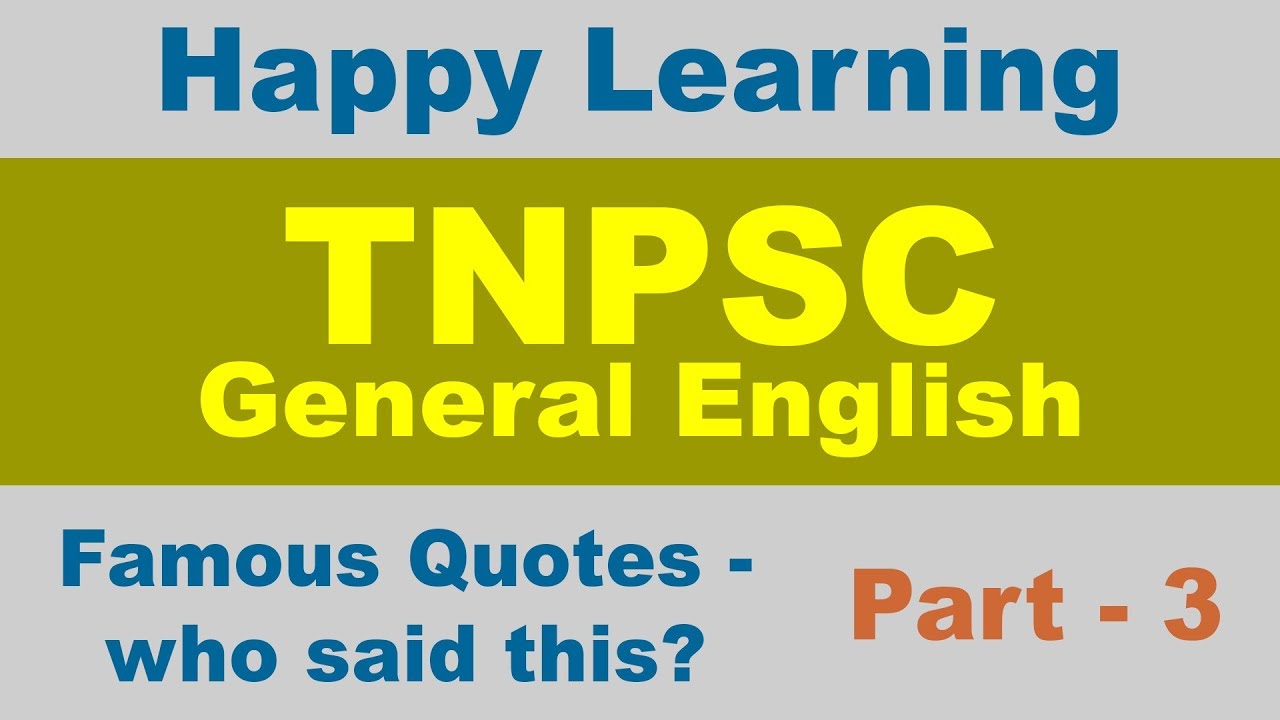 TNPSC General English - Famous Quotes - who said this? with shortcuts ...