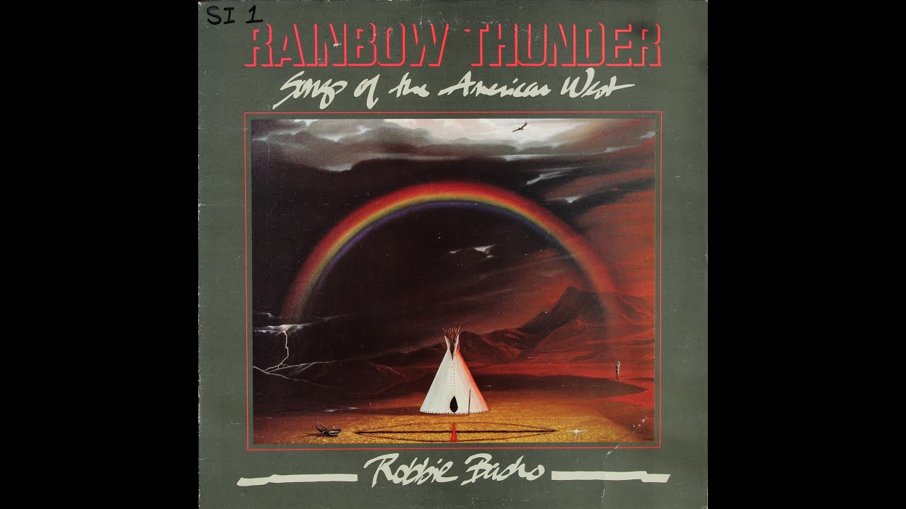 Robbie Basho - Rainbow Thunder: Songs Of The American West (1981 ...