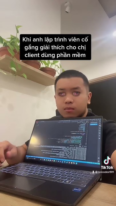 lập trình viên hướng dẫn người dùng #code #coder #lậptrình #laptrinhvien #happynewyear - YouTube