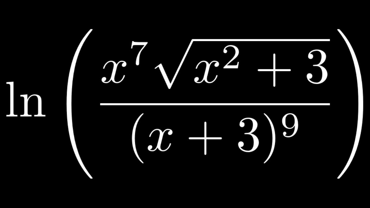 Expand The Logarithmic Expression Ln x 7 Sqrt x 2 3 x 3 9 Using