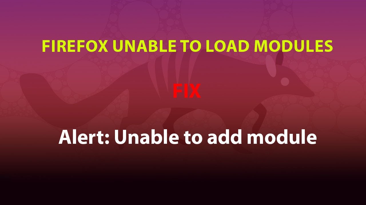 UBUNTU FIX: Alert: Unable to add module - YouTube