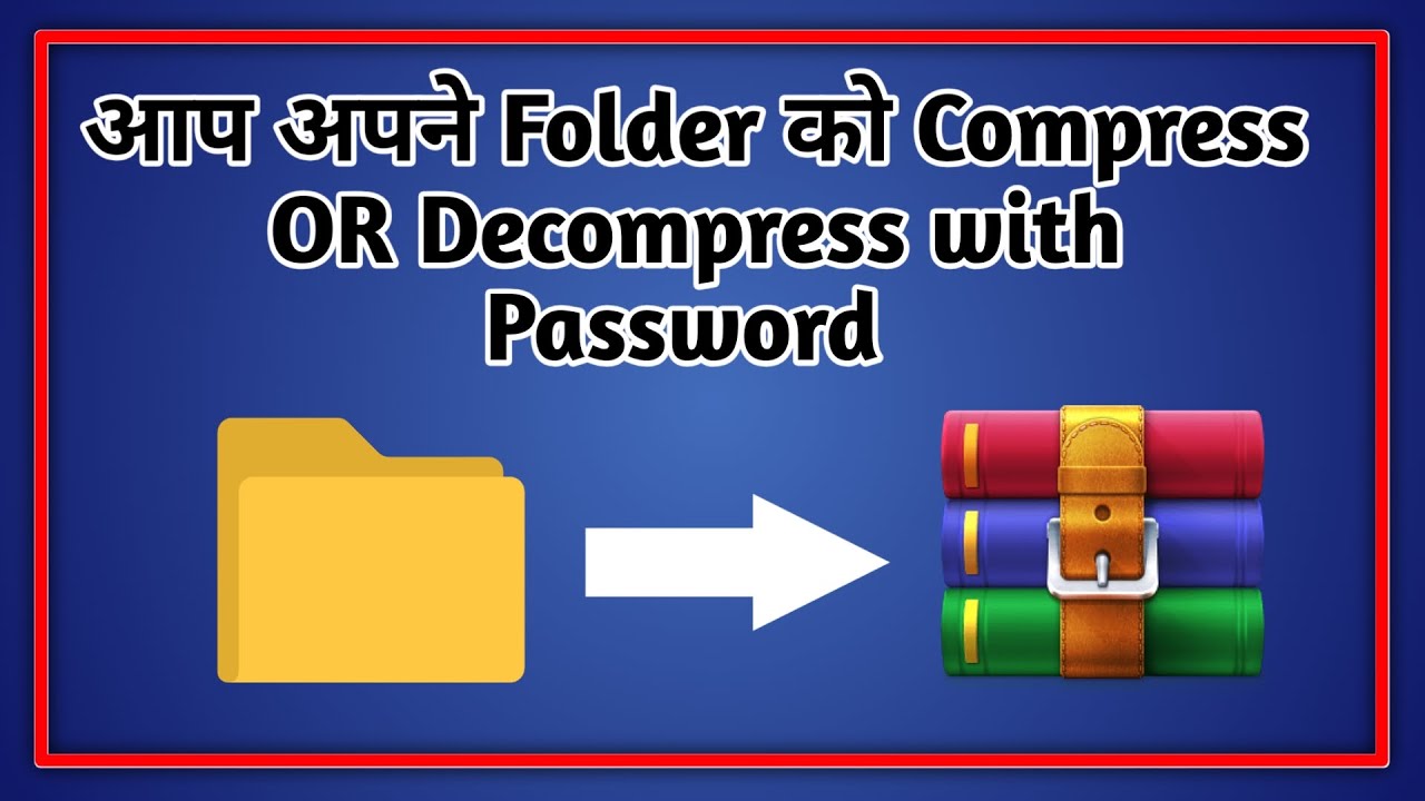 How to Compress (ZIP) and Decompress (UNZIP) Folder with password - YouTube