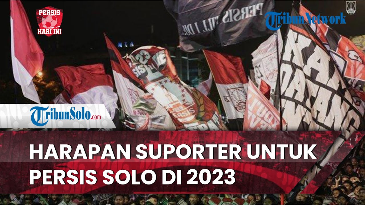 Persis Hari Ini: Suporter Berikan Doa & Harapan untuk Persis Solo di ...