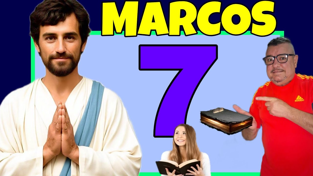 MARCOS CAPÍTULO 7/ ENSINO SOBRE A PURZA INTERIOR #evangelho #biblia # ...