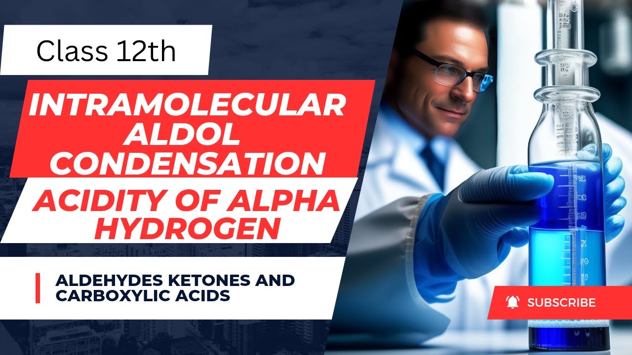 Intramolecular Aldol Condensation Reaction | Class 12th Chemistry ...