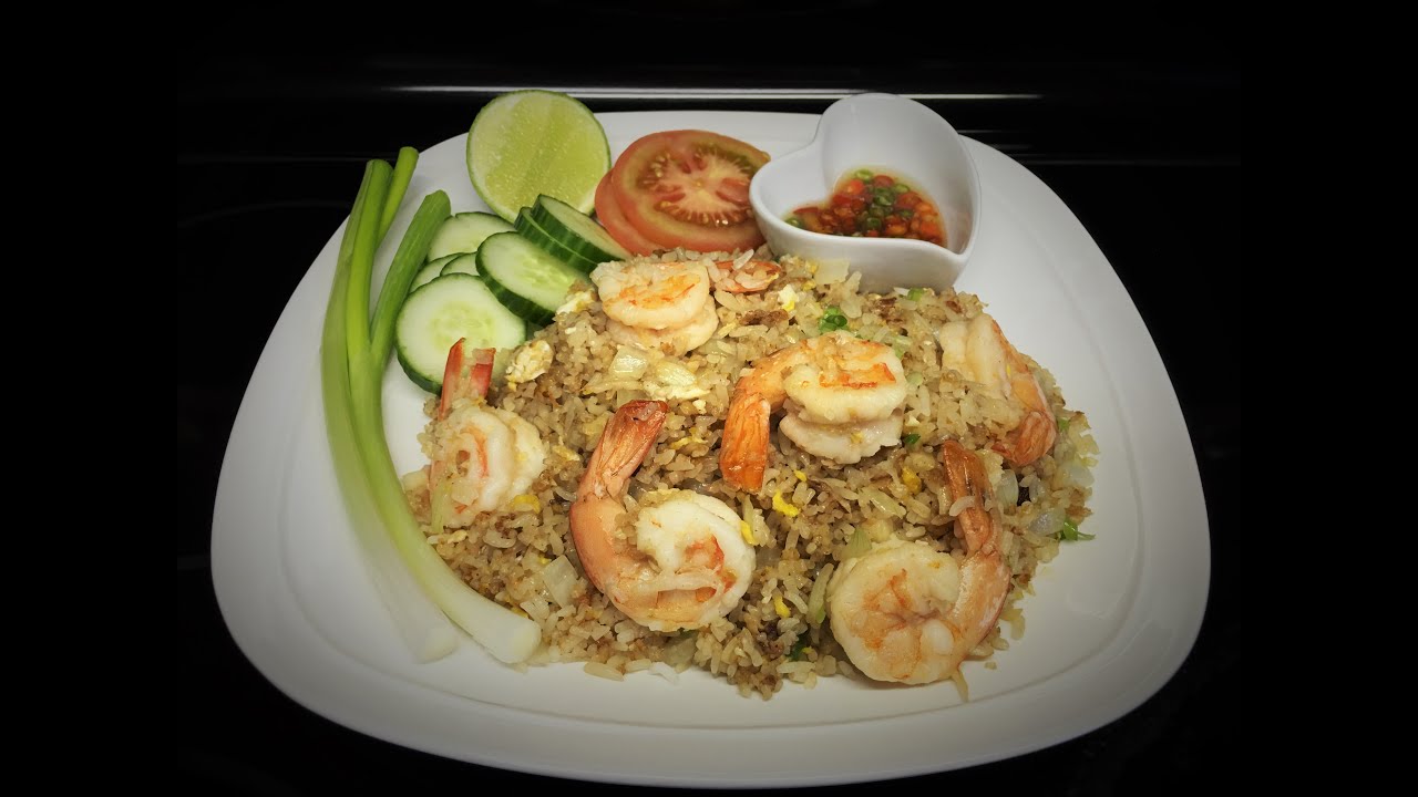 Thai Fried rice with Shrimp ข้าวผัดกุ้ง(Khao Pad Goong) - YouTube
