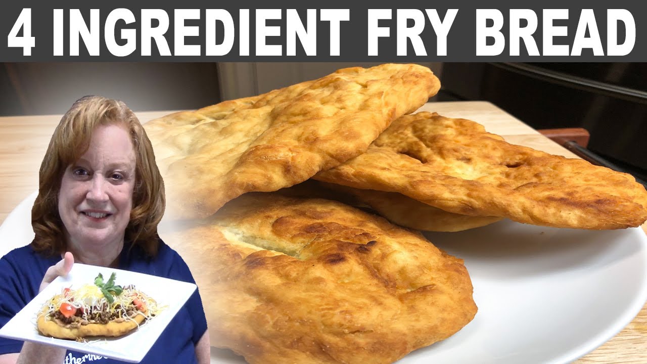 4 INGREDIENT EASY FRY BREAD RECIPE | GREAT FRY BREAD FOR SAVORY OR ...
