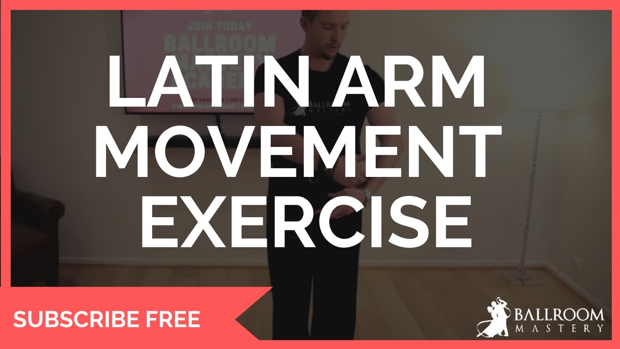 Arm Styling in Latin Dance & Arm Exercises for Latin American Dancing ...