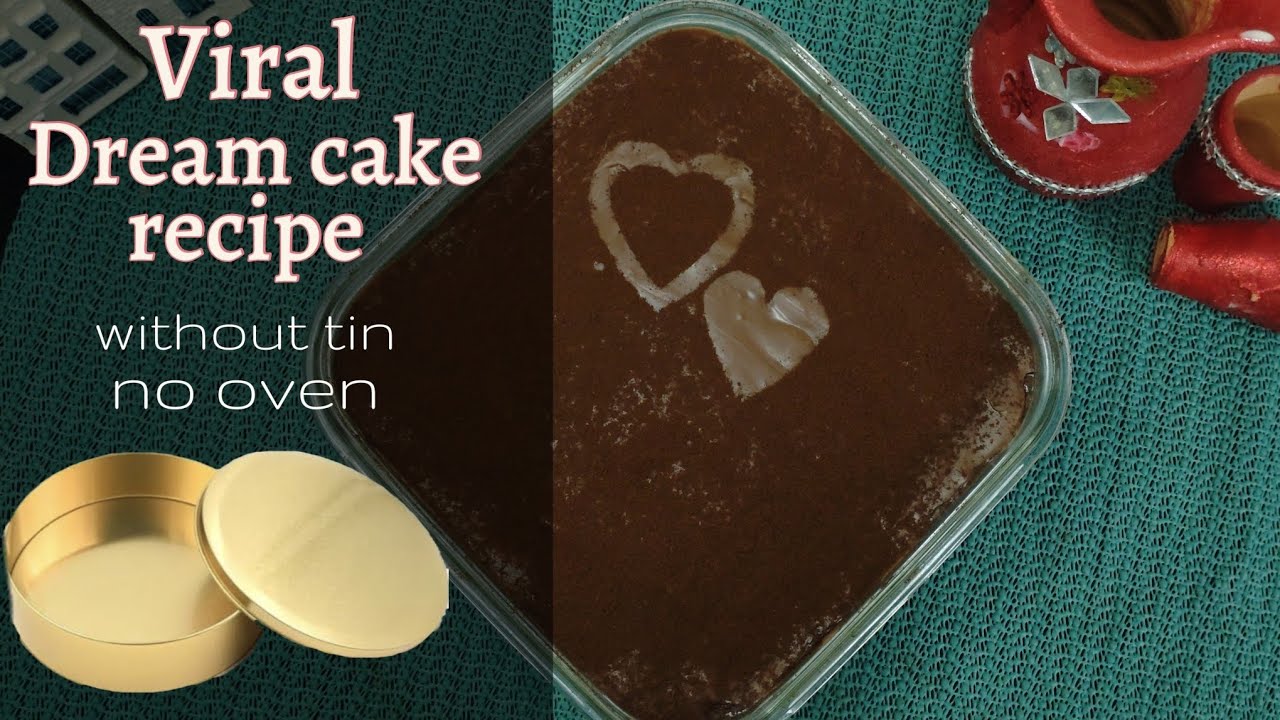 Viral Dream Cake recipe | without oven & tin box | easy & quick recipe ...
