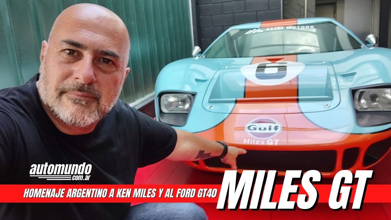 Miles GT: el Ford GT40 Made in Argentina - YouTube