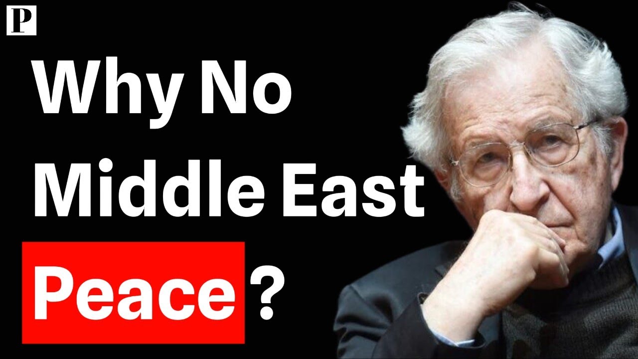 The Peace That Could Happen (But Won't) | Israeli Palestinian Conflict | Noam Chomsky - YouTube