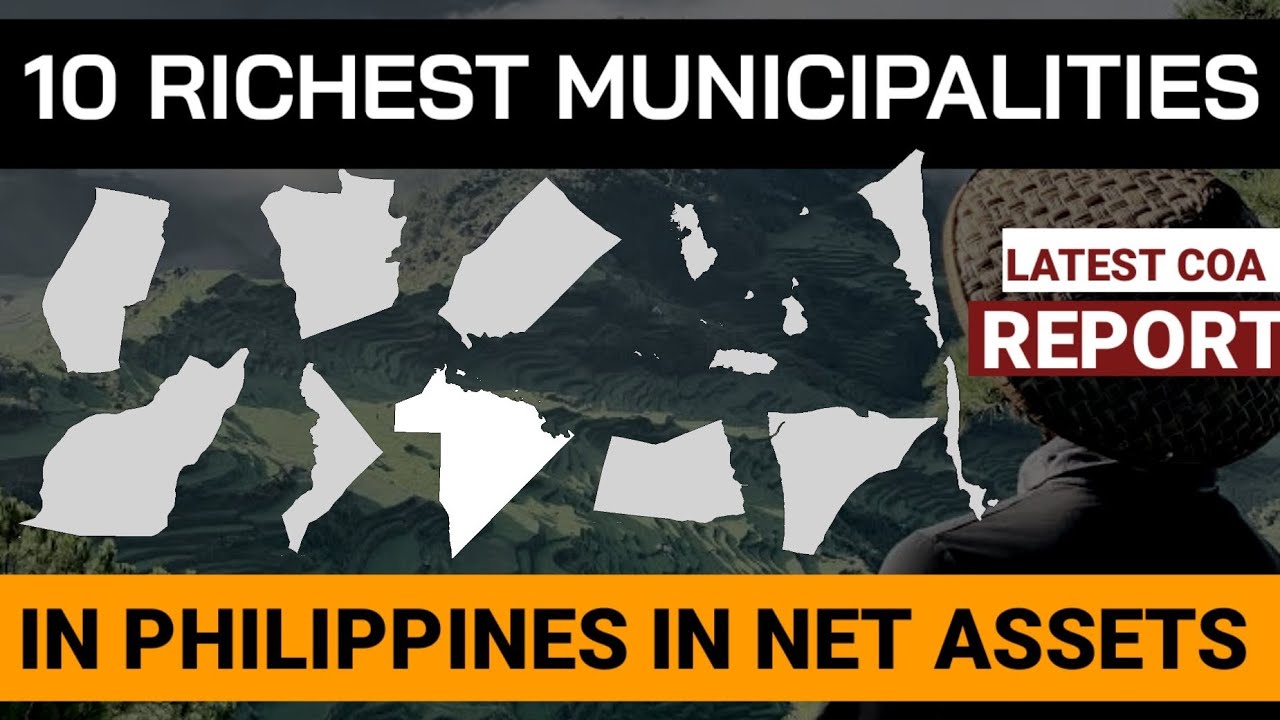 Richest Municipalities in Philippines | 2021 Published report |based on ...