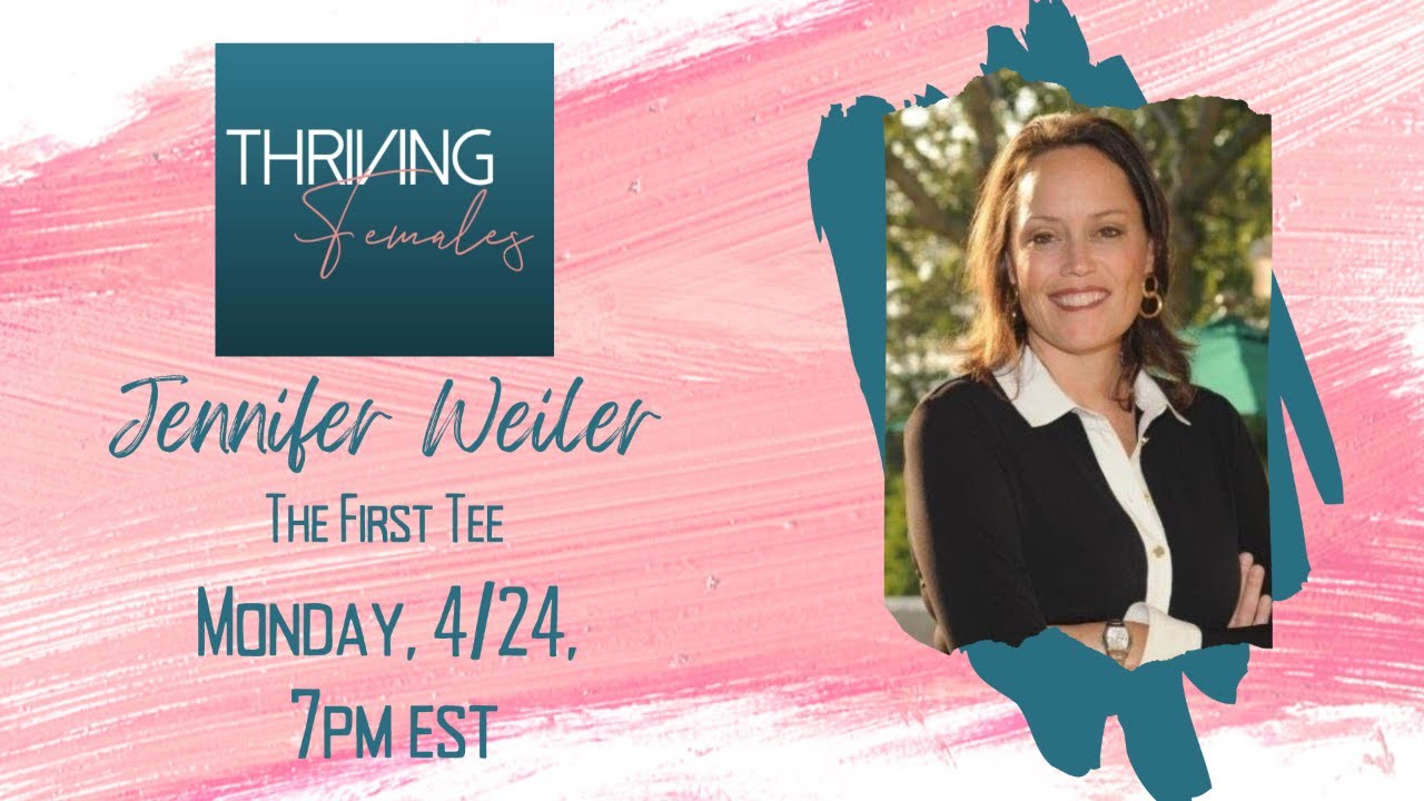 Thriving Females - Jennifer Weiler - YouTube