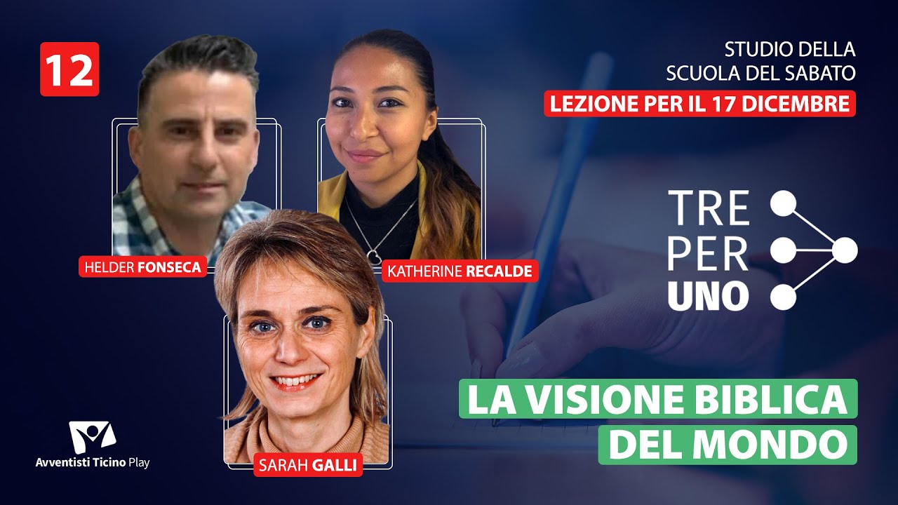 La visione biblica del mondo | Lezione della scuola del sabato 17 ...