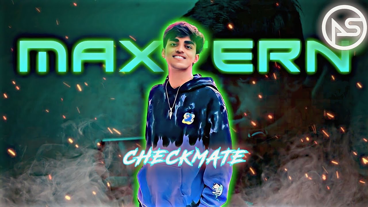 FT. MAXTERN x CHECKMATE EDIT || HD QUALITY MAXTERN EDIT STATUS ...