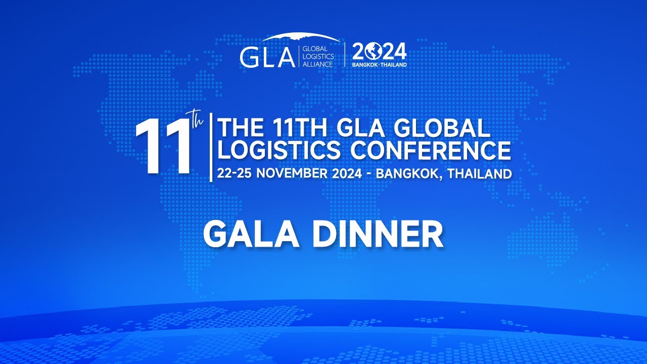 Gala Dinner at 11th GLA Global Logistics Conference - YouTube
